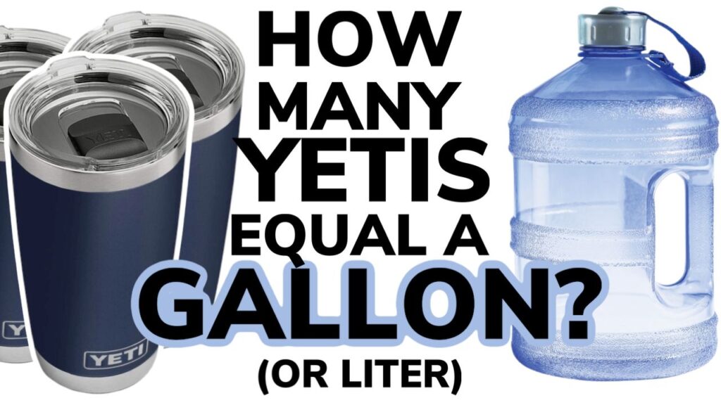 How many yetis equal a gallon or liter The Cooler Box